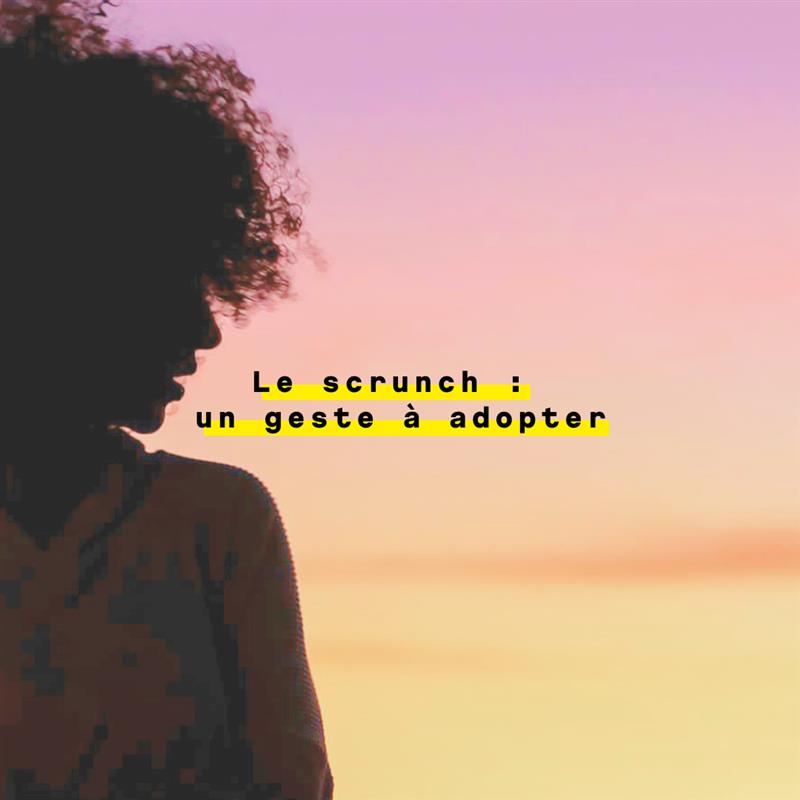 Comment et pourquoi scruncher ses cheveux - Nidéco